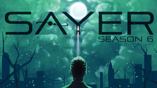 SAYER – Episode 80 – By Your Actions